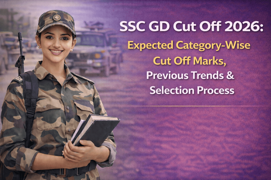 SSC GD Cut Off 2026: Expected Category-Wise Cut Off Marks, Previous ...